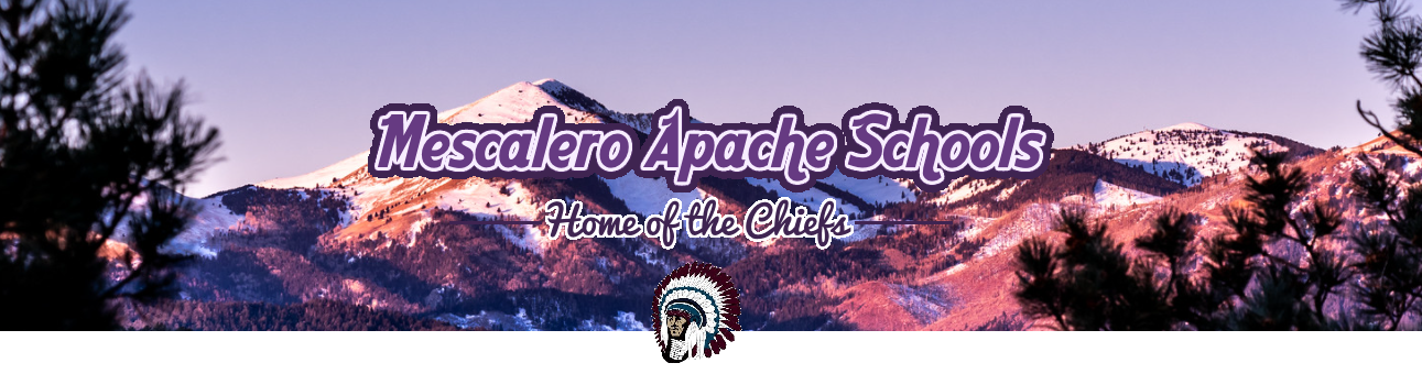 Mescalero Apache Schools - Home of the Chiefs